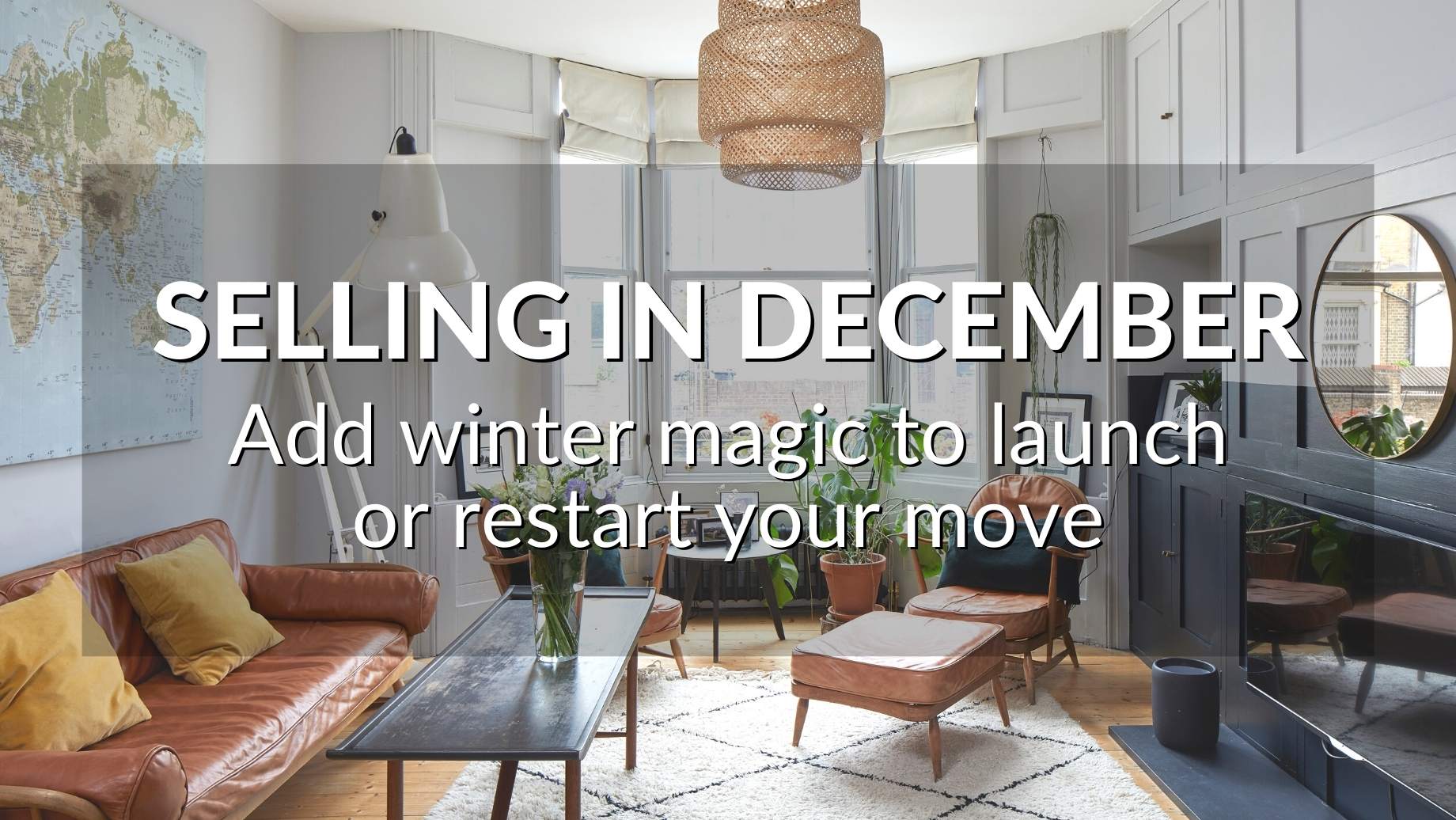 SELLING IN DECEMBER: ADD WINTER MAGIC TO LAUNCH OR RESTART YOUR MOVE ...